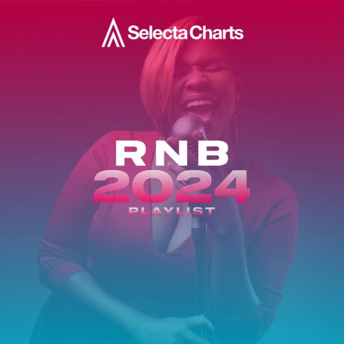 R&B/RnB Music: 2024's Best Songs & Top Hits by Selecta Charts on ...